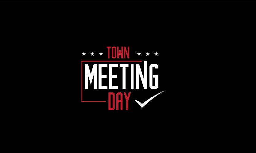 Town meeting day beautiful design Royalty Free Vector Image