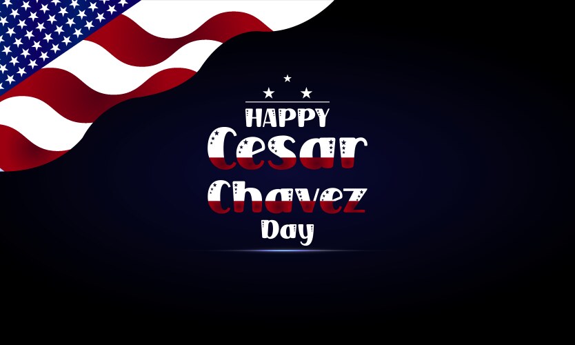 Happy cesar chavez day white text design font Vector Image