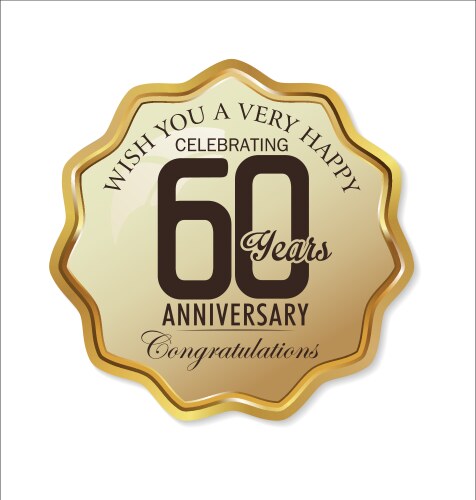 60 years anniversary golden label Royalty Free Vector Image