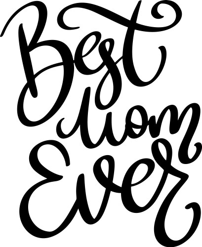 Mom day text lettering phrase for poster greeting Vector Image