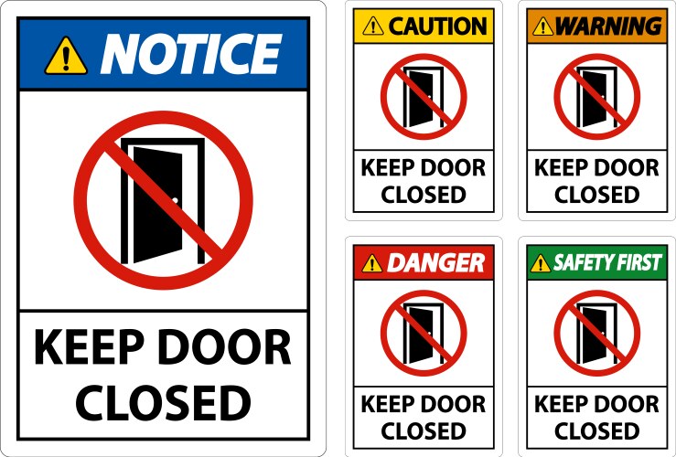 Keep door closed sign artwork Royalty Free Vector Image