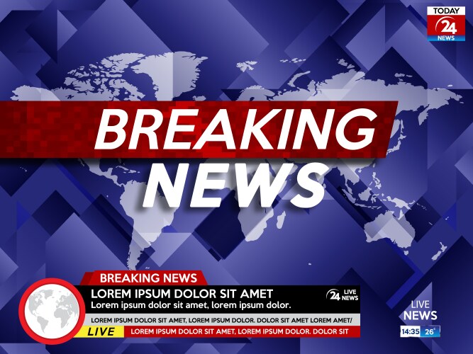 Background screen saver on breaking news Vector Image