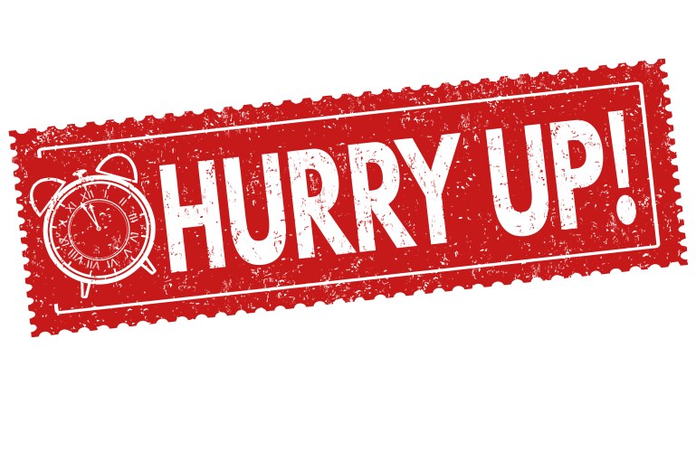 Hurry Up Sticker Vector Images (over 410)