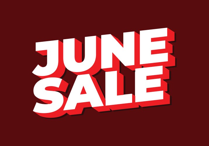 June sale text effect in 3 dimensions style Vector Image