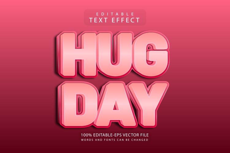 Hug day editable text effect 3 dimension emboss Vector Image