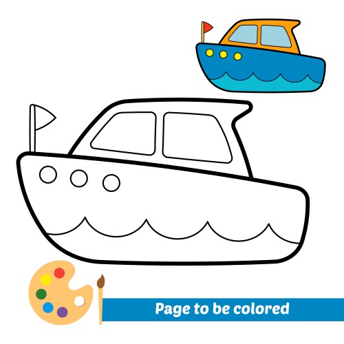 Coloring book for kids boat Royalty Free Vector Image