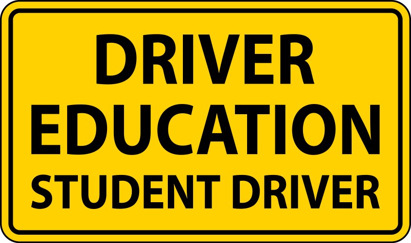 Student driver magnetic car sign Royalty Free Vector Image