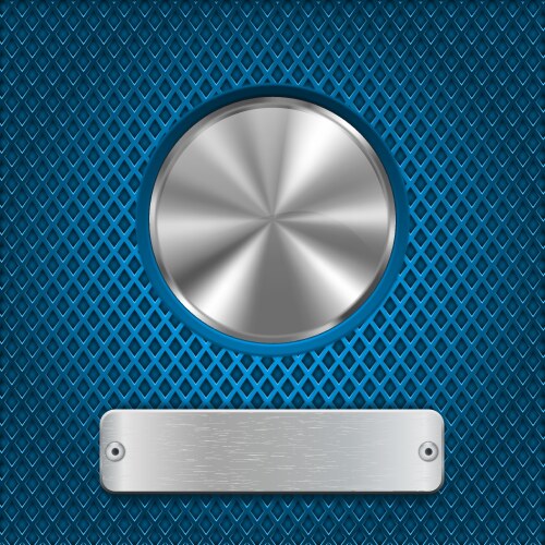 Metal round button on stainless steel perforated Vector Image