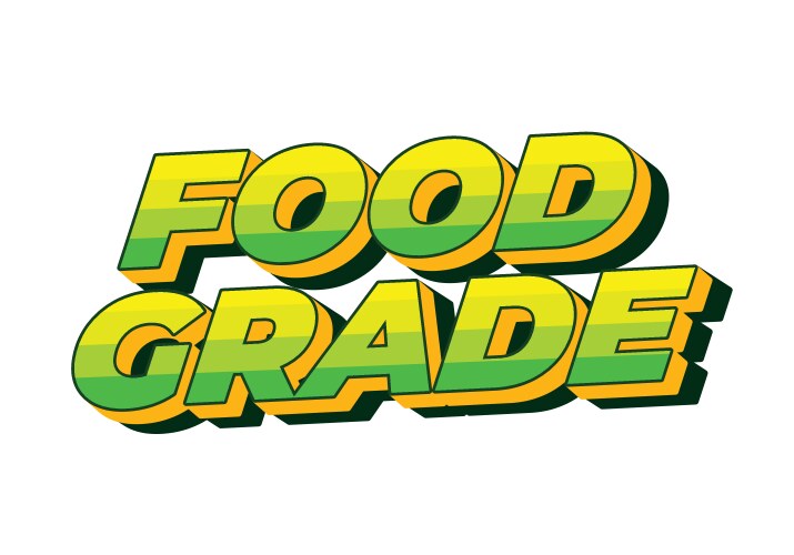 Food grade text effect in 3d style with good Vector Image