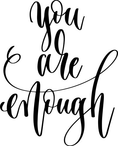 You are enough inspirational quote retro colorful Vector Image