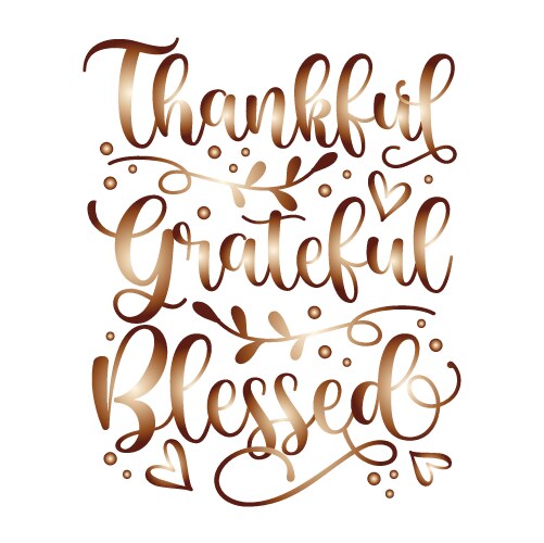 Grateful thankful blessed lettering Royalty Free Vector