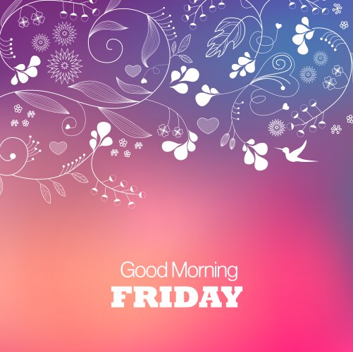 Good Morning Friday Vector Images (over 210)