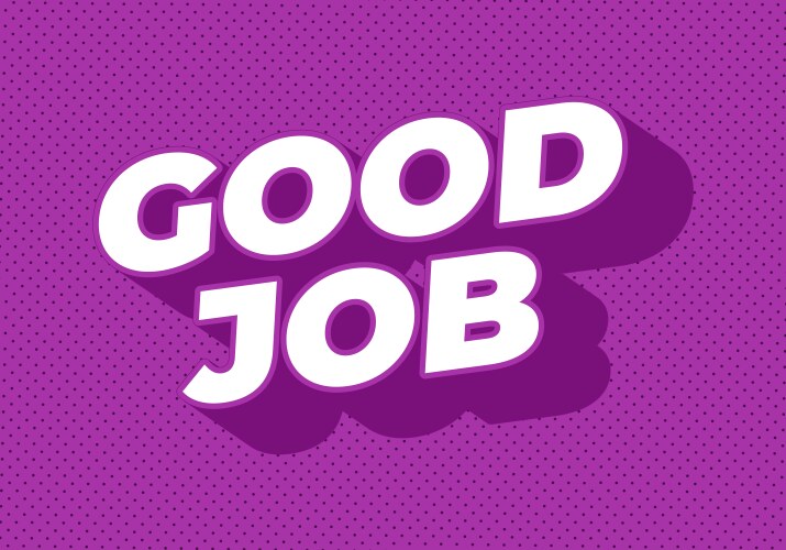 Good job text effect in 3d style and colors Vector Image