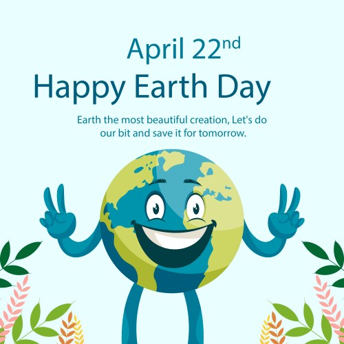 Smiling earth day poster Royalty Free Vector Image