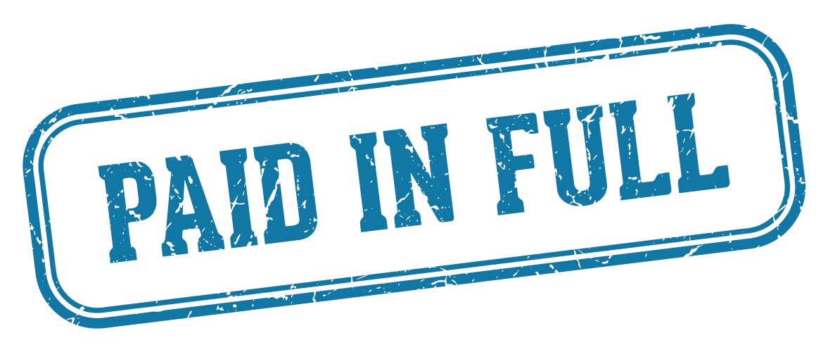 Paid in full Vector Images & Graphics for Commercial Use | VectorStock