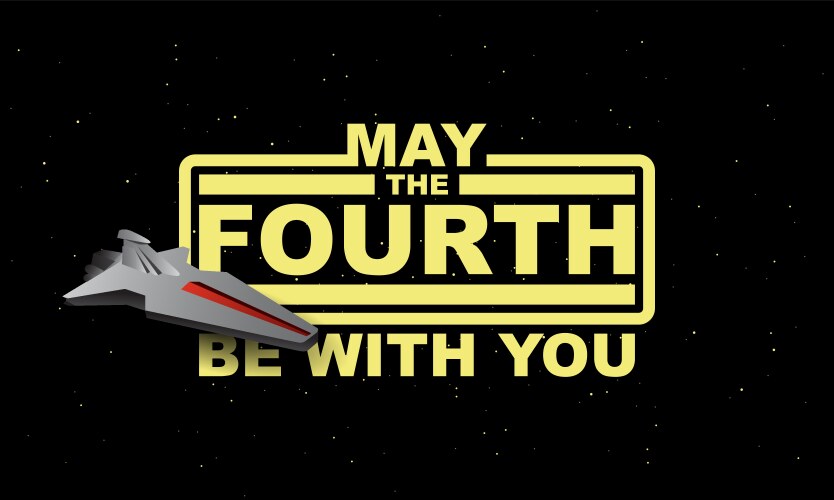 May the 4th be with You Vector Images (over 150)