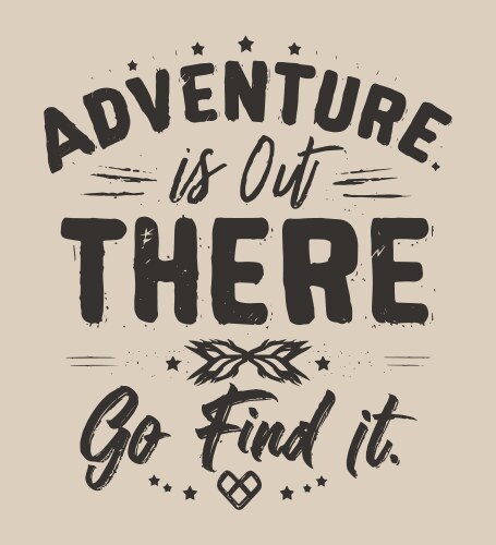 Adventure is Out there Vector Images (over 100)