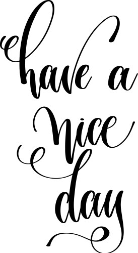 Have a nice weekend phrase lettering Royalty Free Vector
