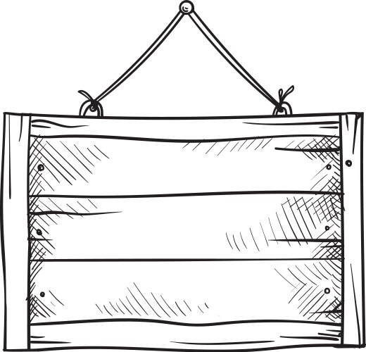 Empty blank sign board drawing Royalty Free Vector Image