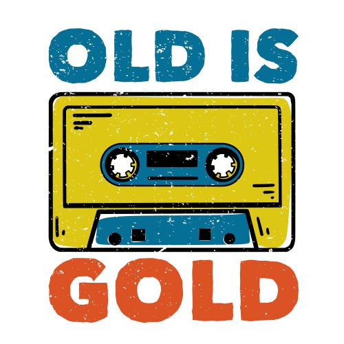 Old is Gold Vector Images (over 330)