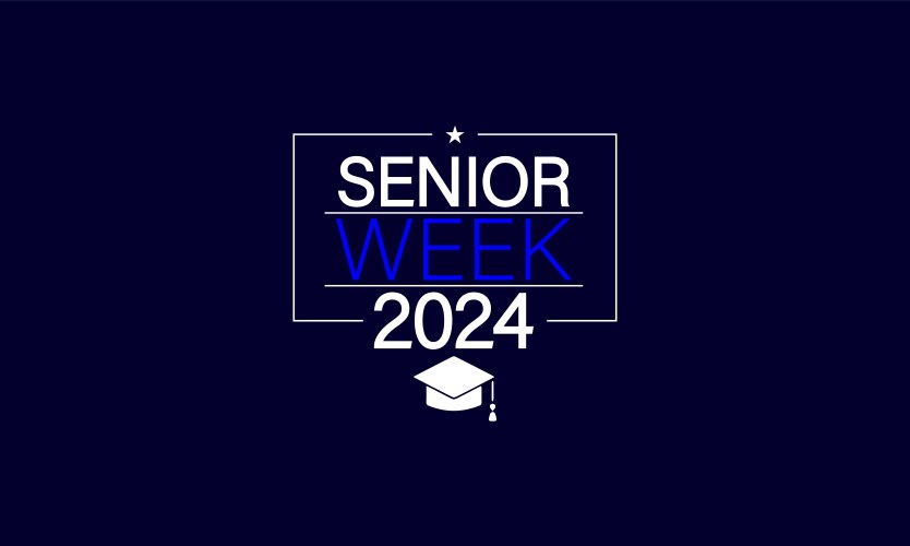Modern and sophisticated senior week 2024 graphics
