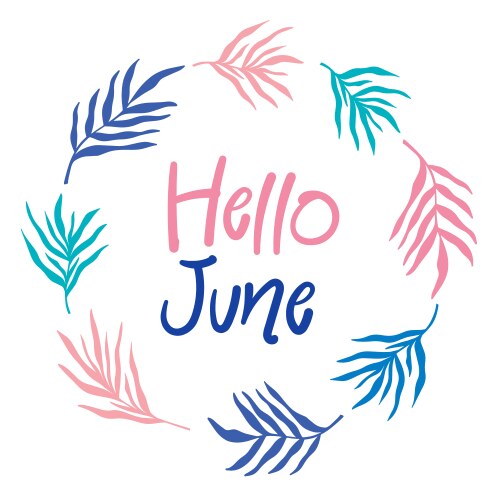 Hello June Vector Images (over 1,400)