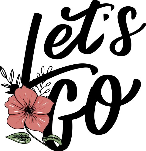 Lets start hand drawn lettering isolated on white Vector Image