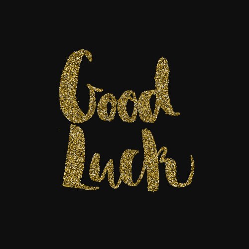 Good Luck Calligraphy Vector Images (over 1,200)