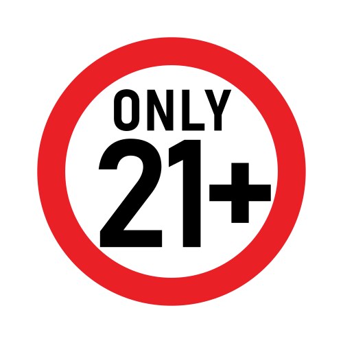 Over 21 Warning Sign - Restricted Access – Royalty-Free Vector ...