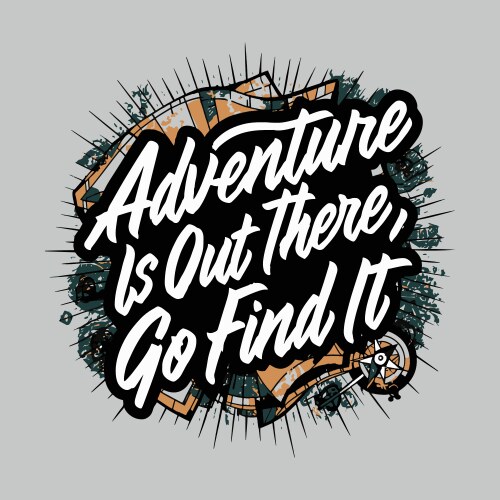 Adventure is Out there Vector Images (over 100)
