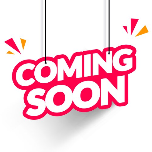 Coming soon promo banners stickers and tag labels Vector Image