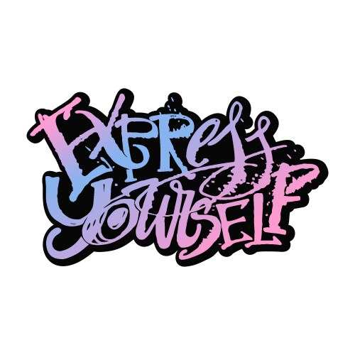 Express yourself concept hand lettering motivation