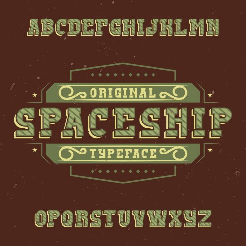 Vintage label font named spaceship Royalty Free Vector Image