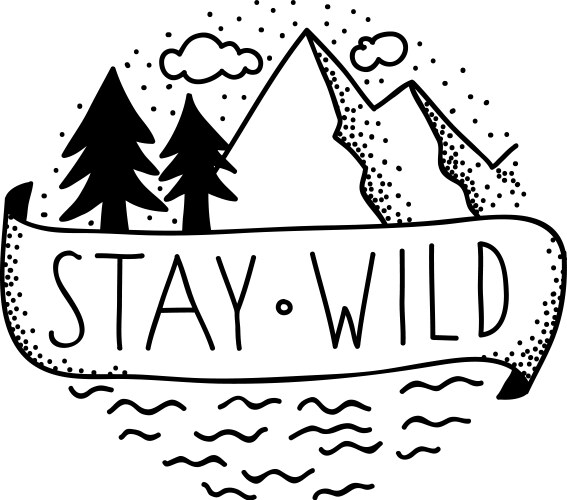 Stay wild lettering phrase on white background Vector Image