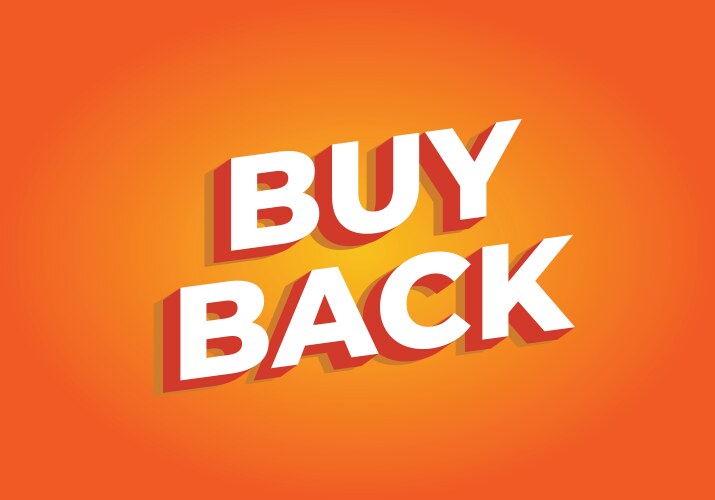 Buy back text effect in 3d look with eye catching Vector Image