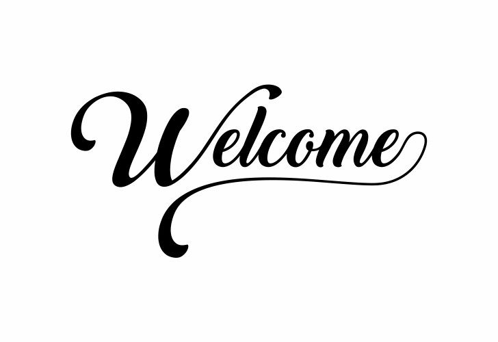Welcome hand lettering design modern calligraphy Vector Image