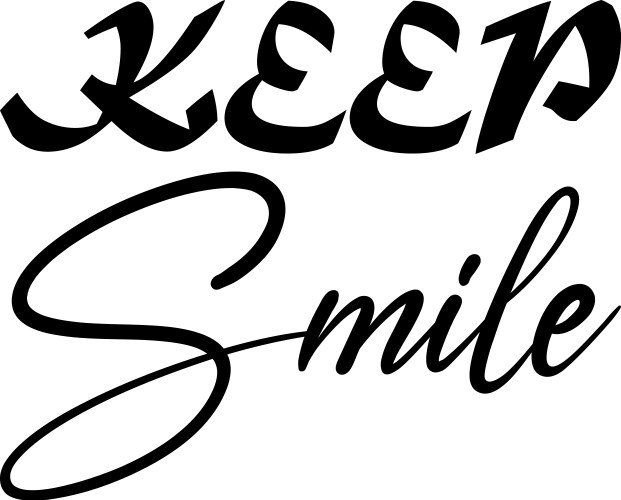 Lettering Keep Smiling Vector Images (over 190)