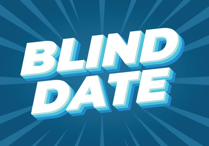 Blind date text effect in 3d style with eye Vector Image