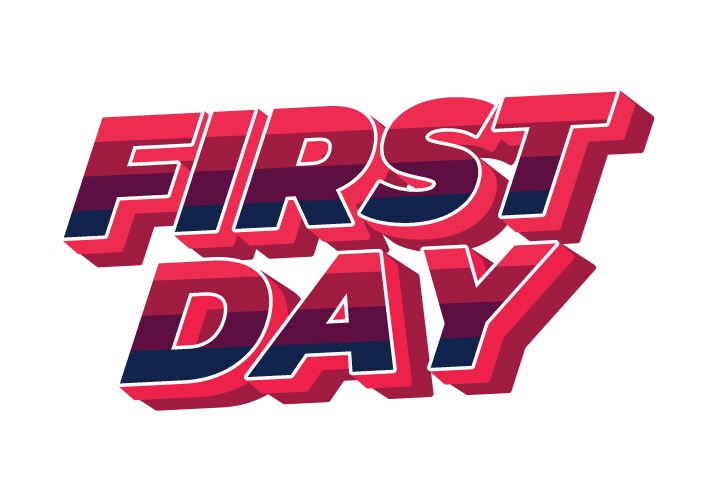 First day text effect in 3d style with modern Vector Image