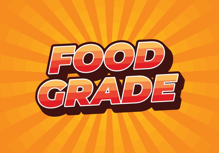 Food grade text effect in 3d style with good Vector Image