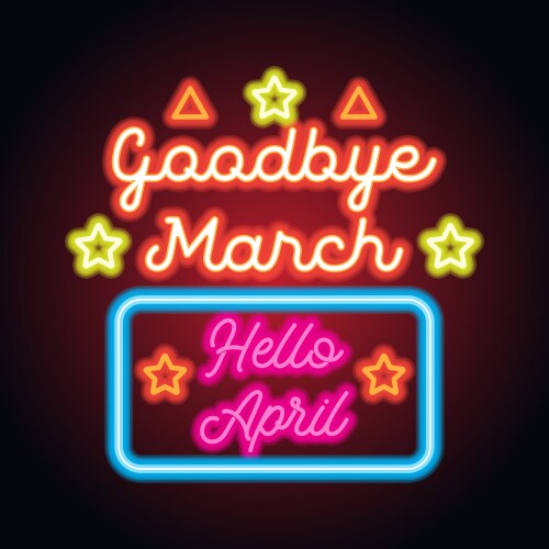Goodbye april hello may text sign with frame Vector Image
