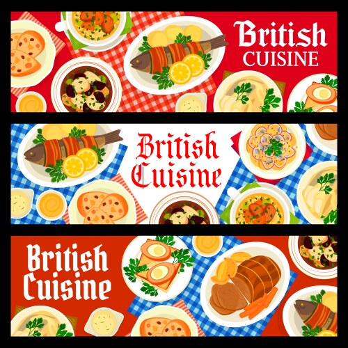 British cuisine restaurant food banners Royalty Free Vector
