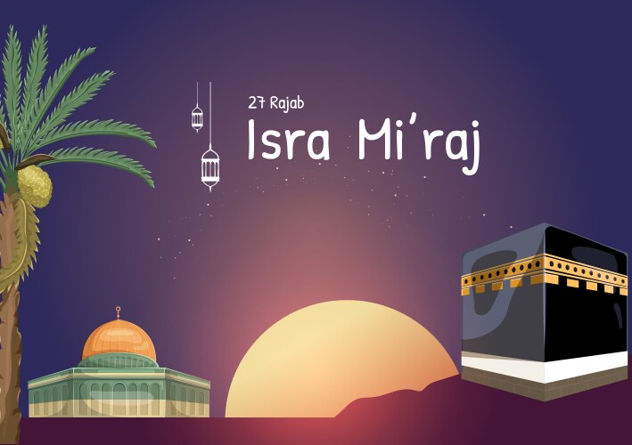 Al-isra wal miraj Royalty Free Vector Image - VectorStock