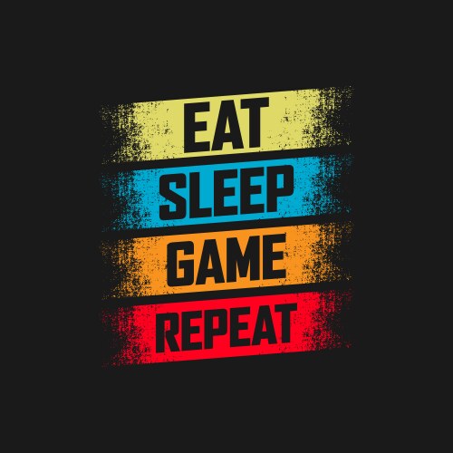 Eat Sleep Game Repeat Vector Images Over 160