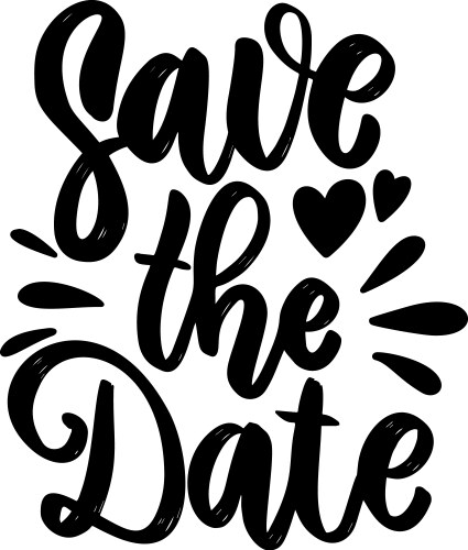 Save the date hand lettering Royalty Free Vector Image