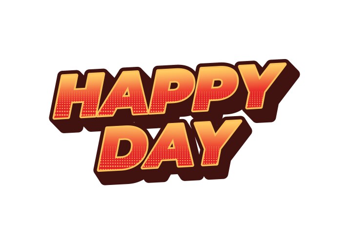 Happy day text effect in 3d style with eye Vector Image