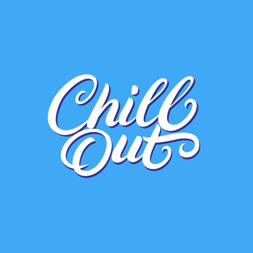 Just chill handwritten typography hand lettering Vector Image