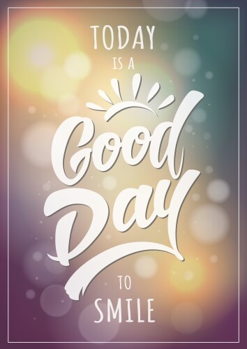 Today is a great day to be amazing Royalty Free Vector Image