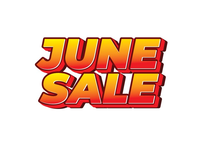 June sale text effect in 3 dimensions style Vector Image