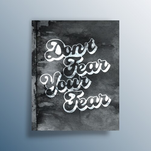 Do not fear your - motivational Royalty Free Vector Image